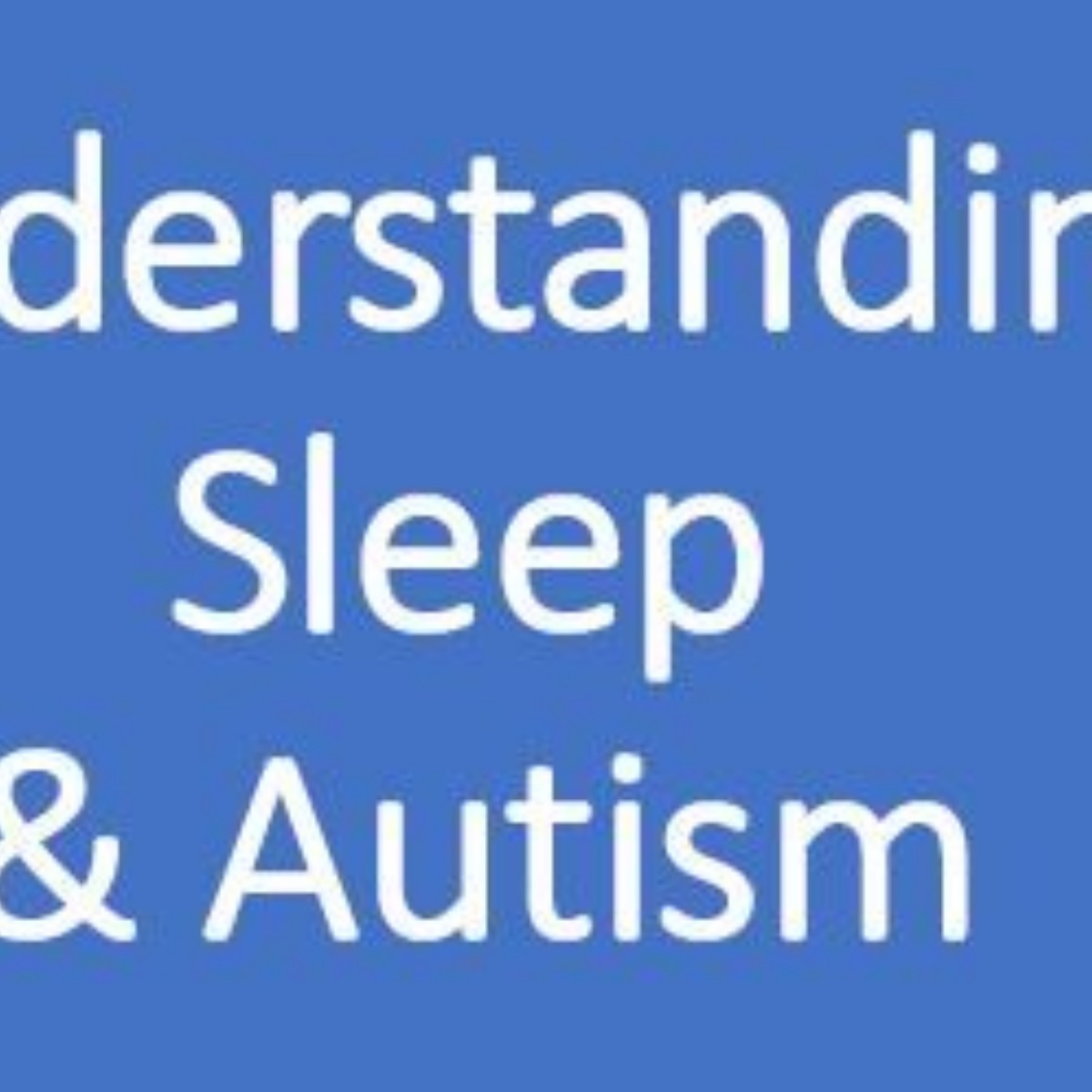 Rowhill School - Sleep and Autism workshop